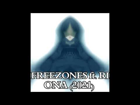 Премьера! FREEZONES ft.  RI  - ONA (2021)