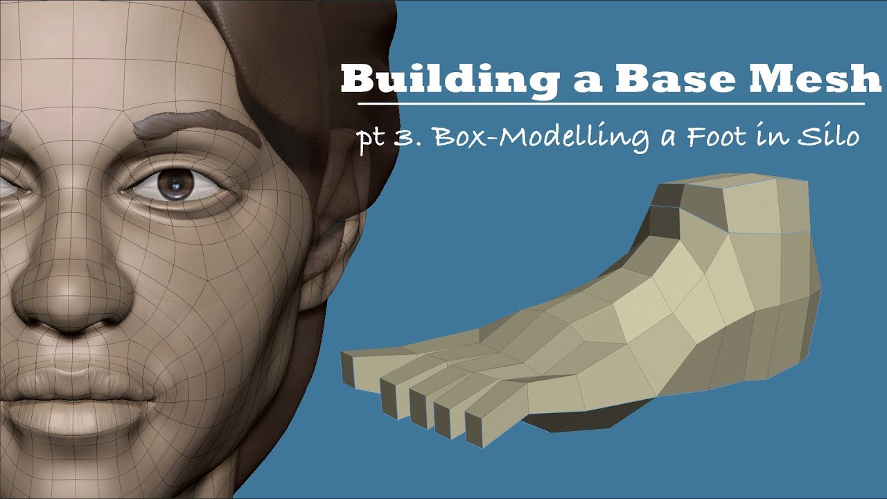 Building a Base Mesh pt 3: Box-modelling a foot in Silo - YouTube