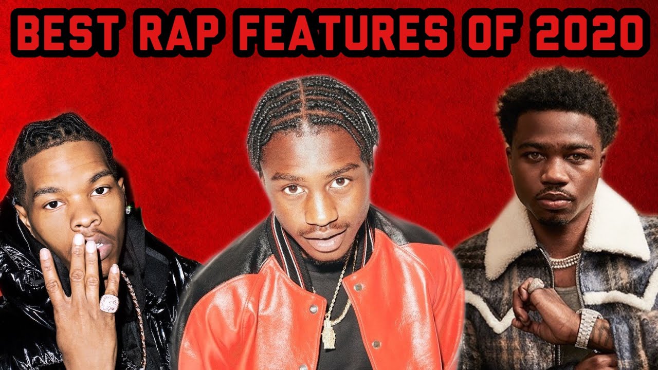 Best Rap Features Of 2020 - YouTube