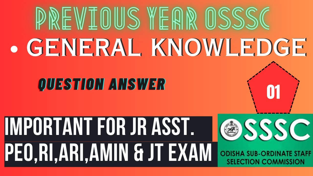 OSSSC Previous Year GK MCQs || IMP GK for OSSSC PEO/JA/RI/ARI/AMIN & JT ...