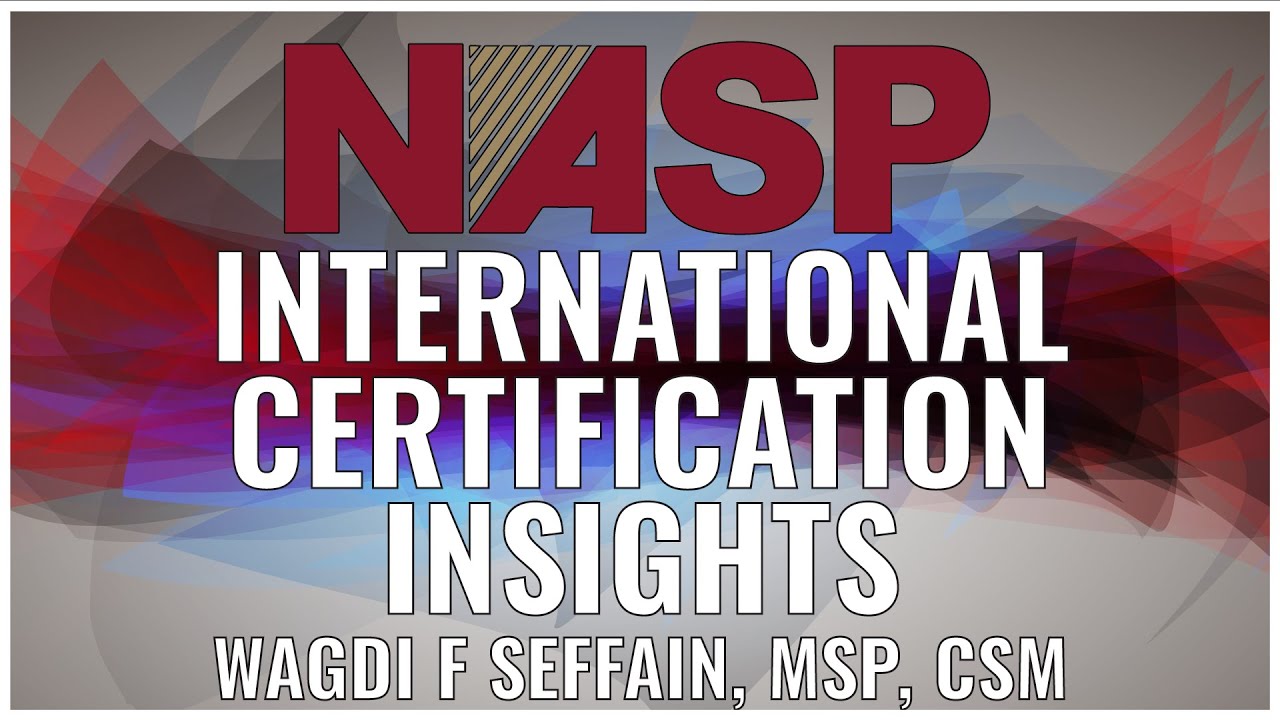 NASP Certification Insights with Wagdi Seffain - YouTube