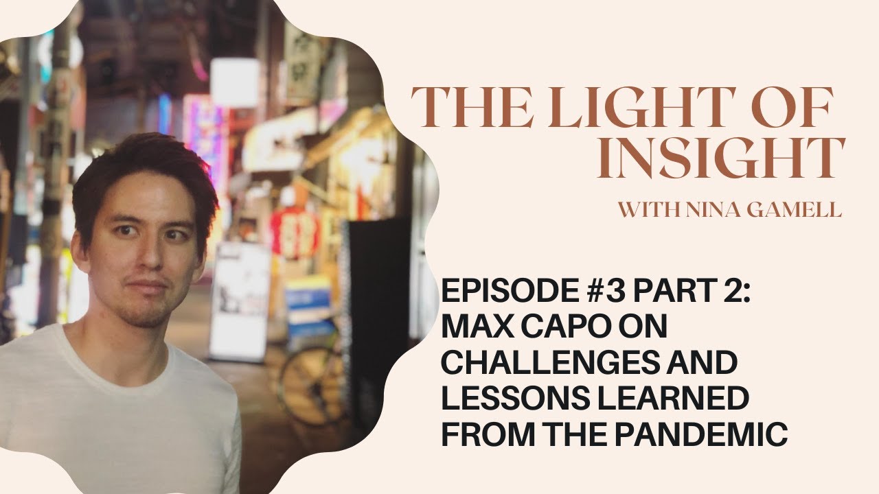 Max Capo on Challenges and Lessons learned from the Pandemic and ...