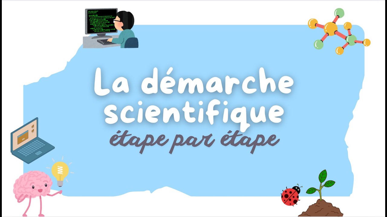 Les coulisses de la science : comprendre la démarche scientifique ...