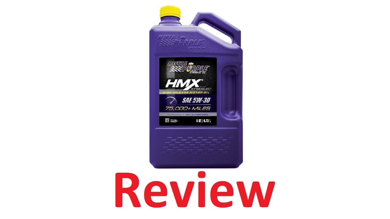 Royal Purple HMX - Why I chose to use it - YouTube