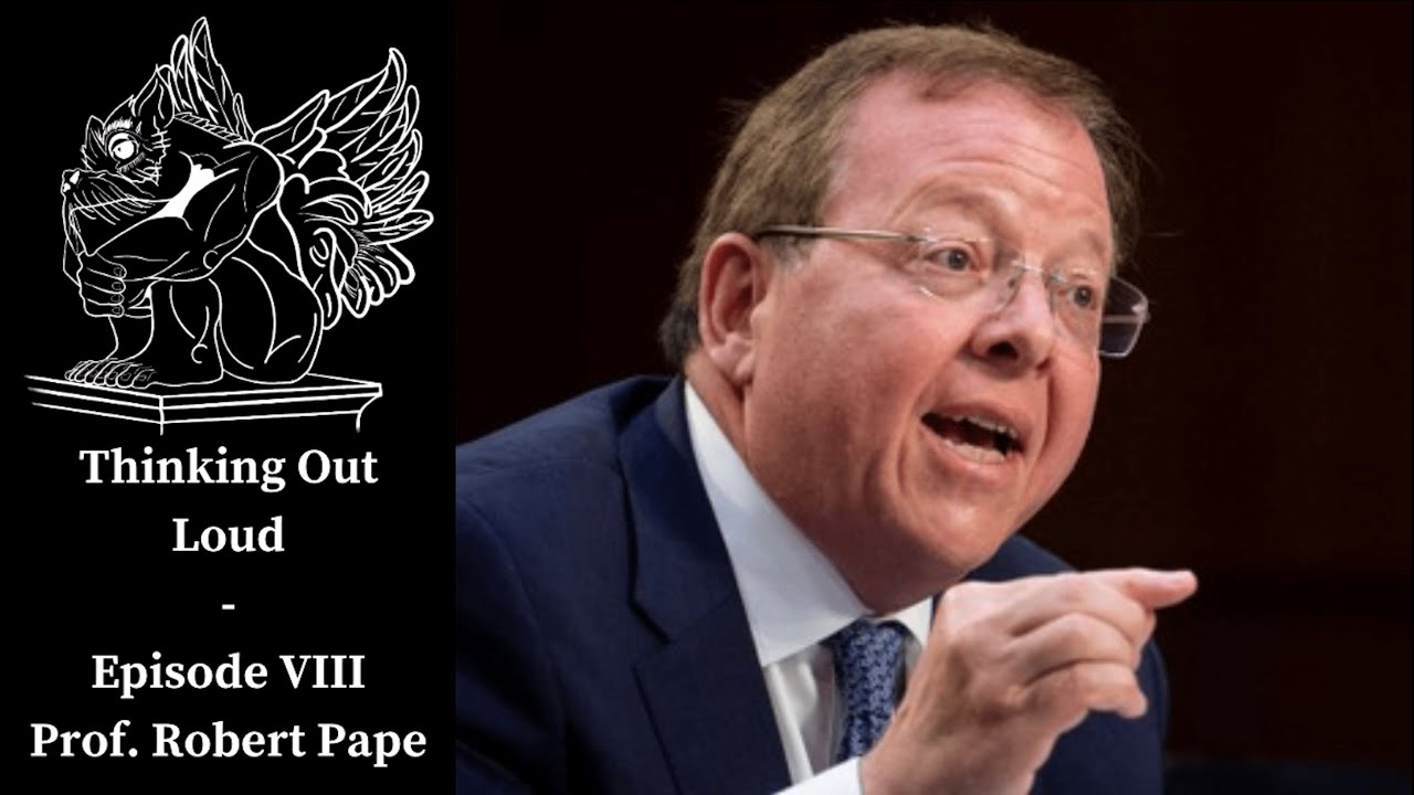 Professor Robert Pape on Political Violence and American Society ...