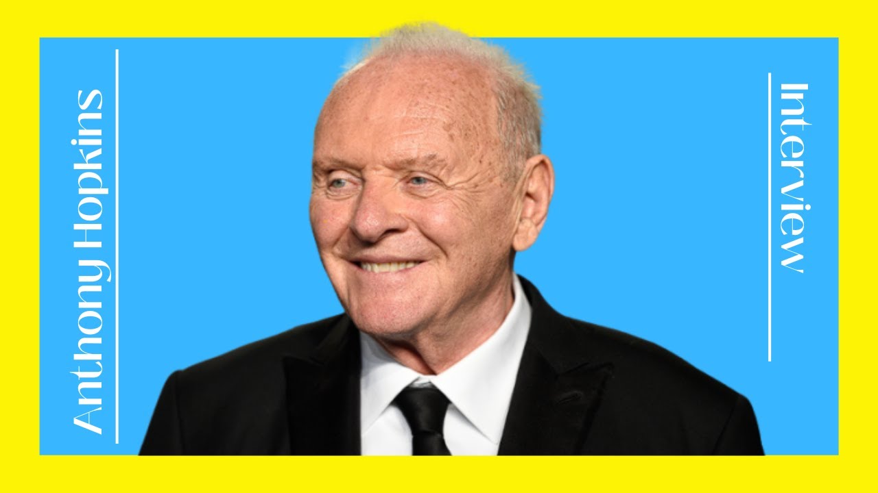 ANTHONY HOPKINS: full interview - YouTube