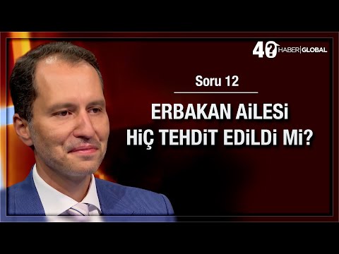 12/40 • Erbakan ailesi hiç tehdit edildi mi?