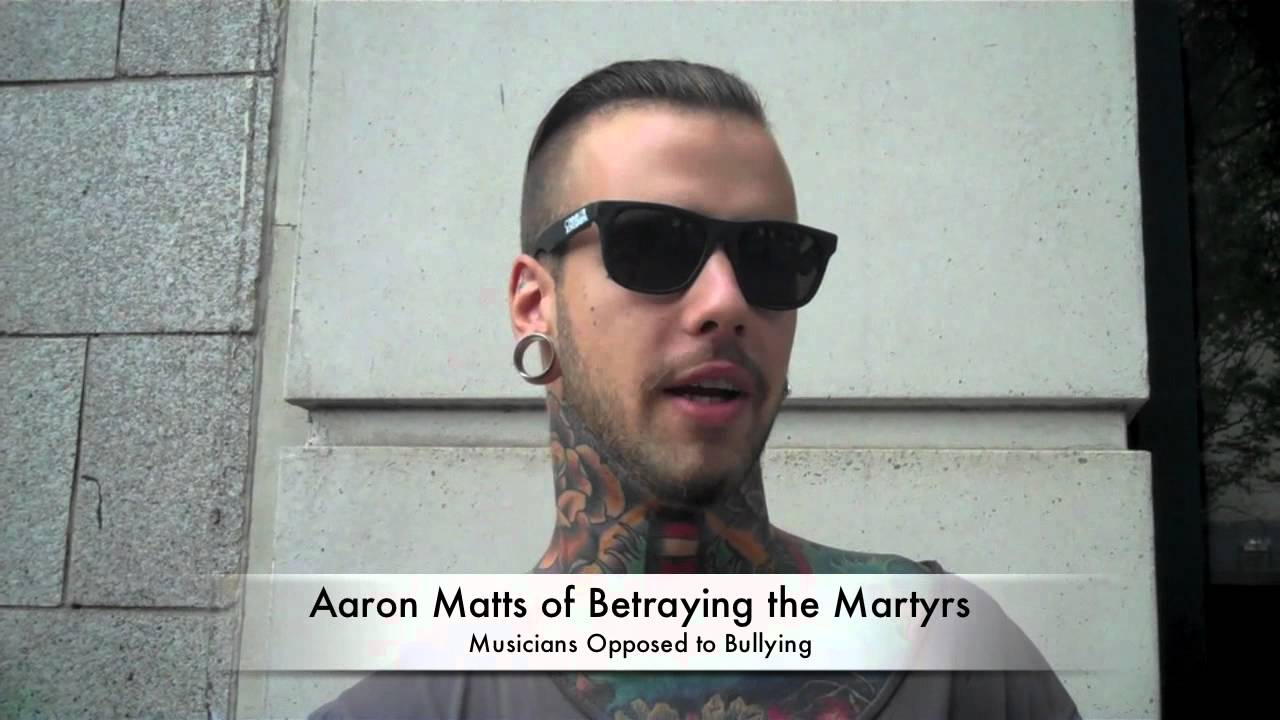 Aaron Matts of Betraying the Martyrs Speaks to Those That Bully - YouTube