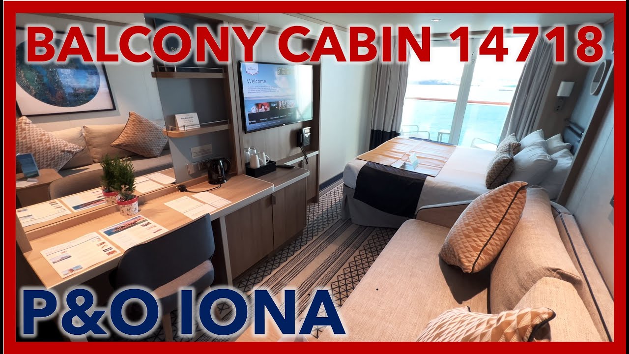 Balcony Cabin Tour 14718 P&O IONA Cruise Ship | Cruise With Bob - YouTube