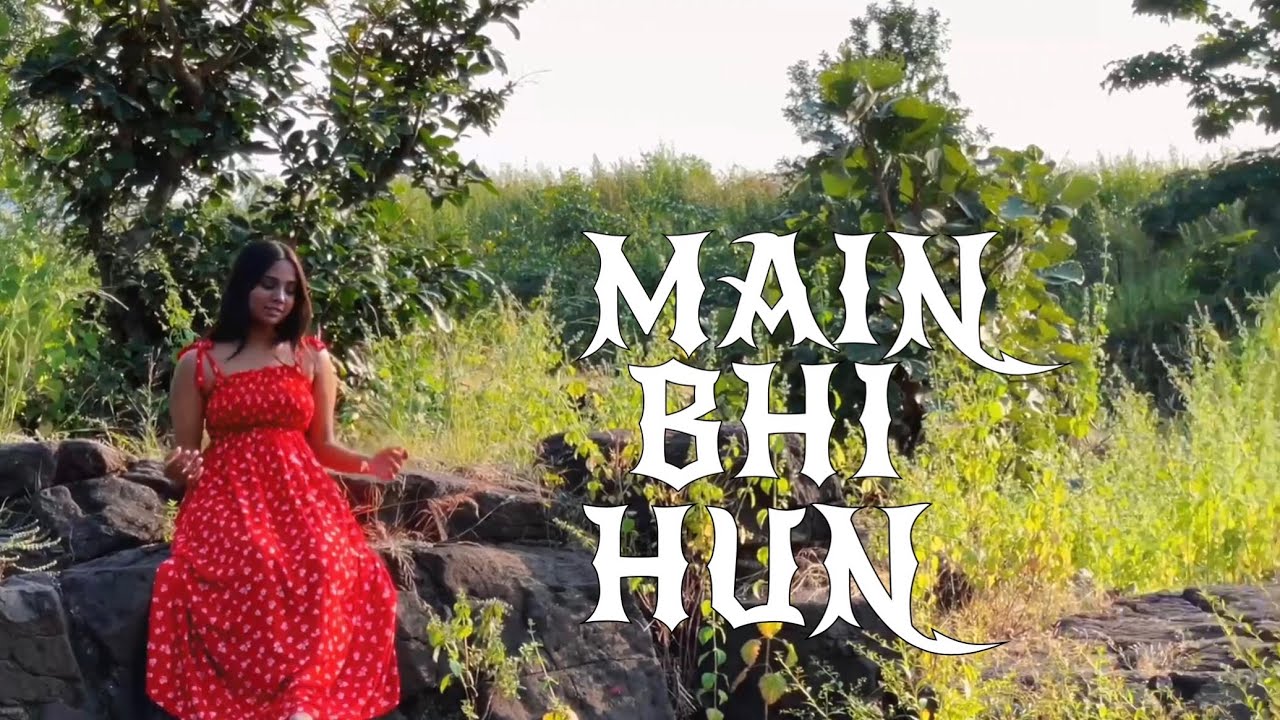 MAIN BHI HUN | ORIGINAL SONG | NISHTHA KESHAV - YouTube