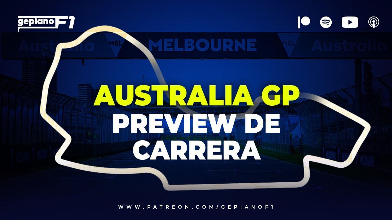 AUSTRALIA GP ¿QUÉ PODEMOS ESPERAR PARA ESTE CIRCUITO? - YouTube