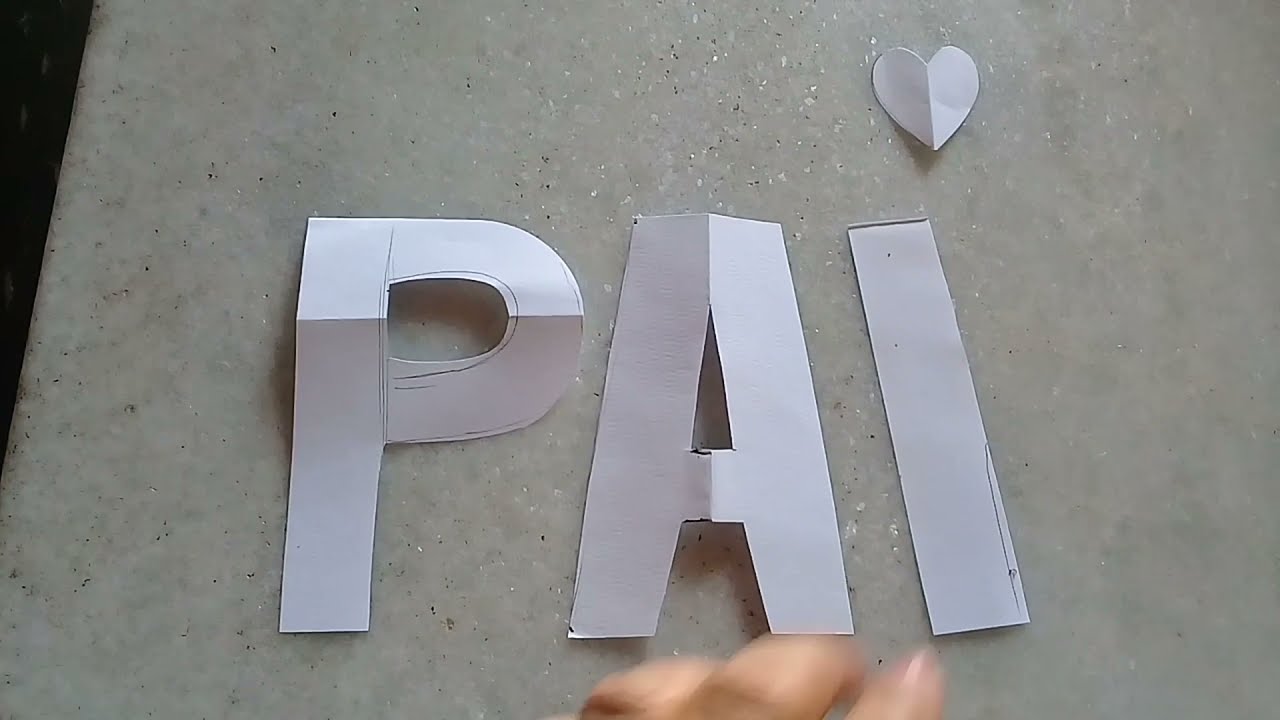 Molde letras PAI - Dia dos pais - YouTube