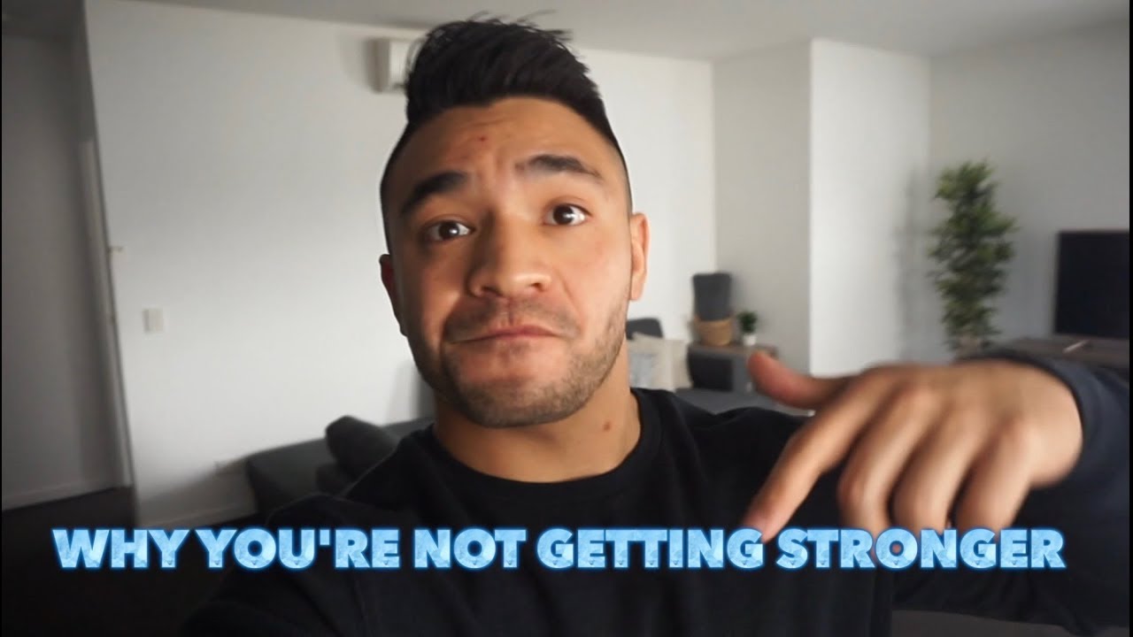 WHY YOU'RE NOT GETTING STRONGER - YouTube