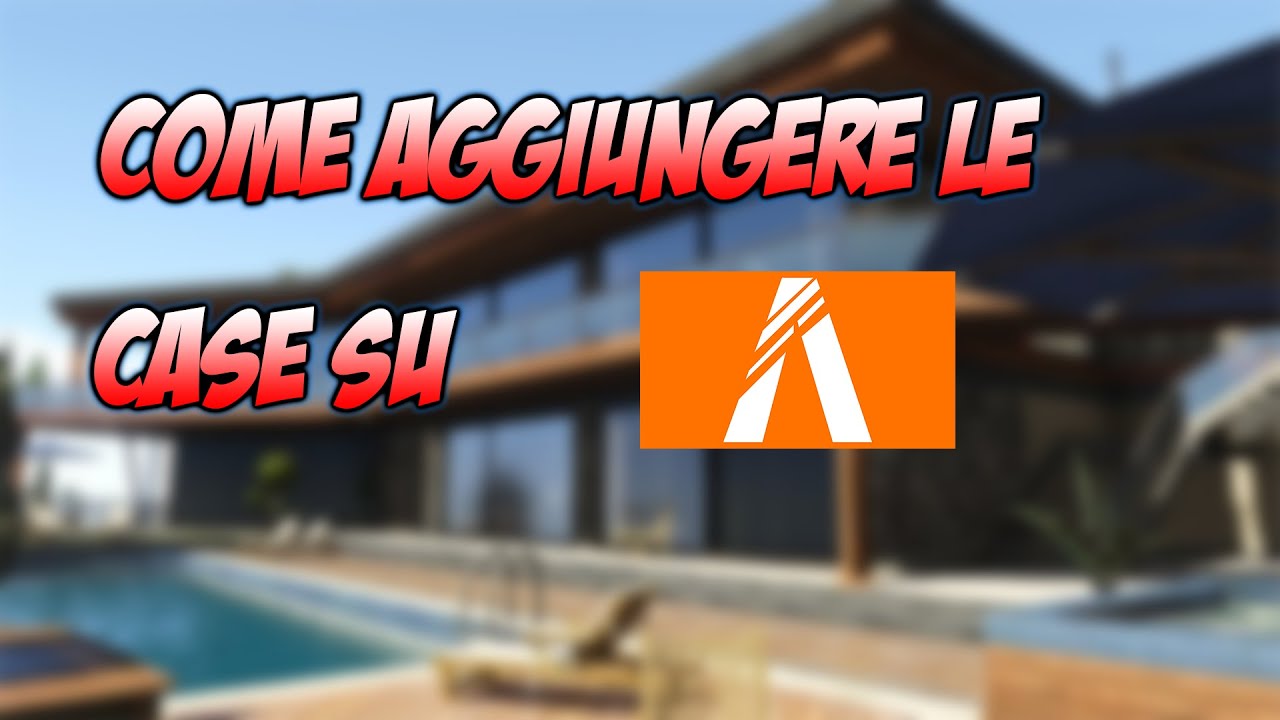 Come aggiungere le case su fivem! |esx | tutorial ITA - YouTube