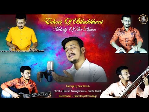 Echoes Of Bilashkhani -Melody Of The Dawn || By Subha Ghosh || - YouTube