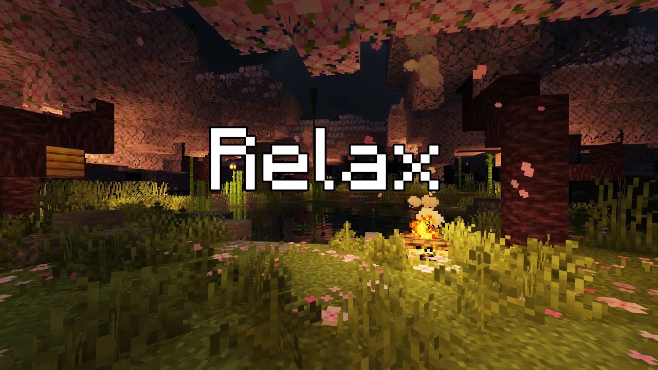 Take a moment to relax and let your worry's disappear (Minecraft ...