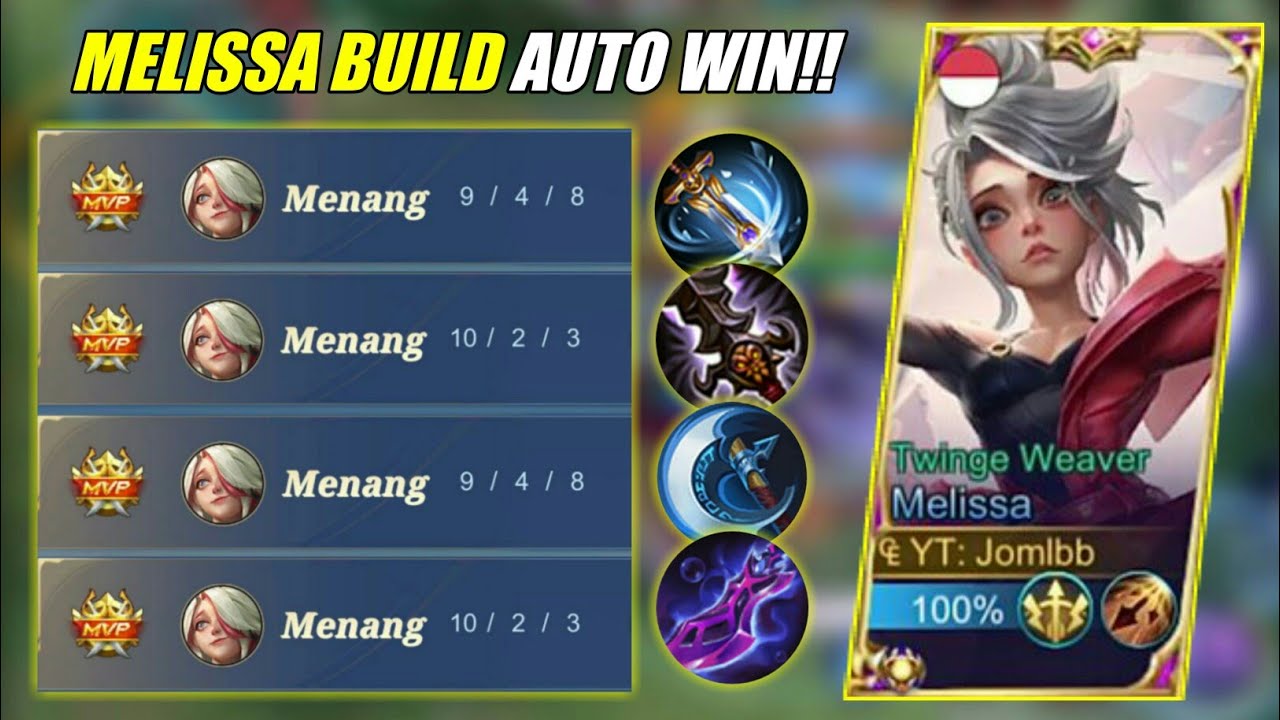 HERO INI PALING ENAK BUAT PUSH RANK, MELISSA BUILD AUTO WIN - MELISSA BEST BUILD 2022 - YouTube
