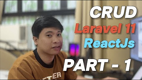 Laravel 11 with ReactJs CRUD tutorial (Tagalog) - YouTube