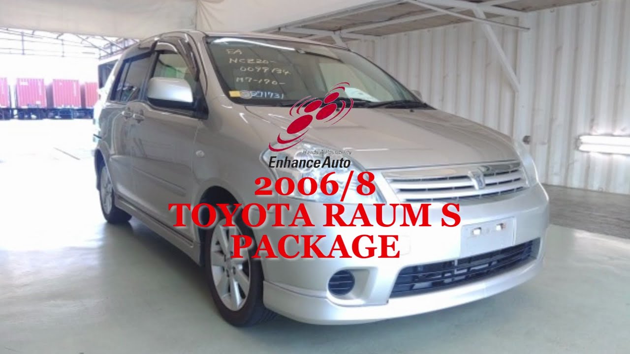 2006/8 TOYOTA RAUM S PACKAGE 271731 - YouTube