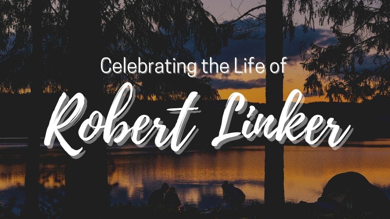 Celebrating the Life of Dr. Robert Polk Linker, M.D. - YouTube