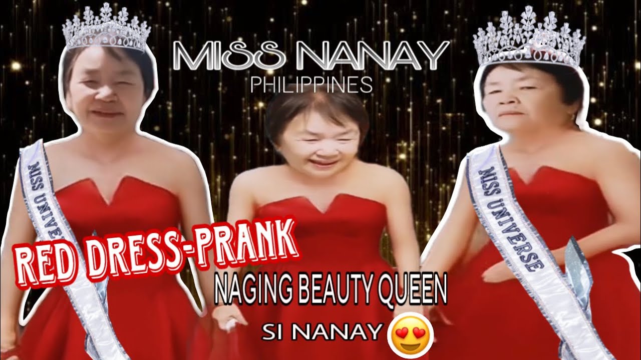 RED DRESS PRANK SI NANAY NAGING BEAUTYQUEEN! Haha - YouTube