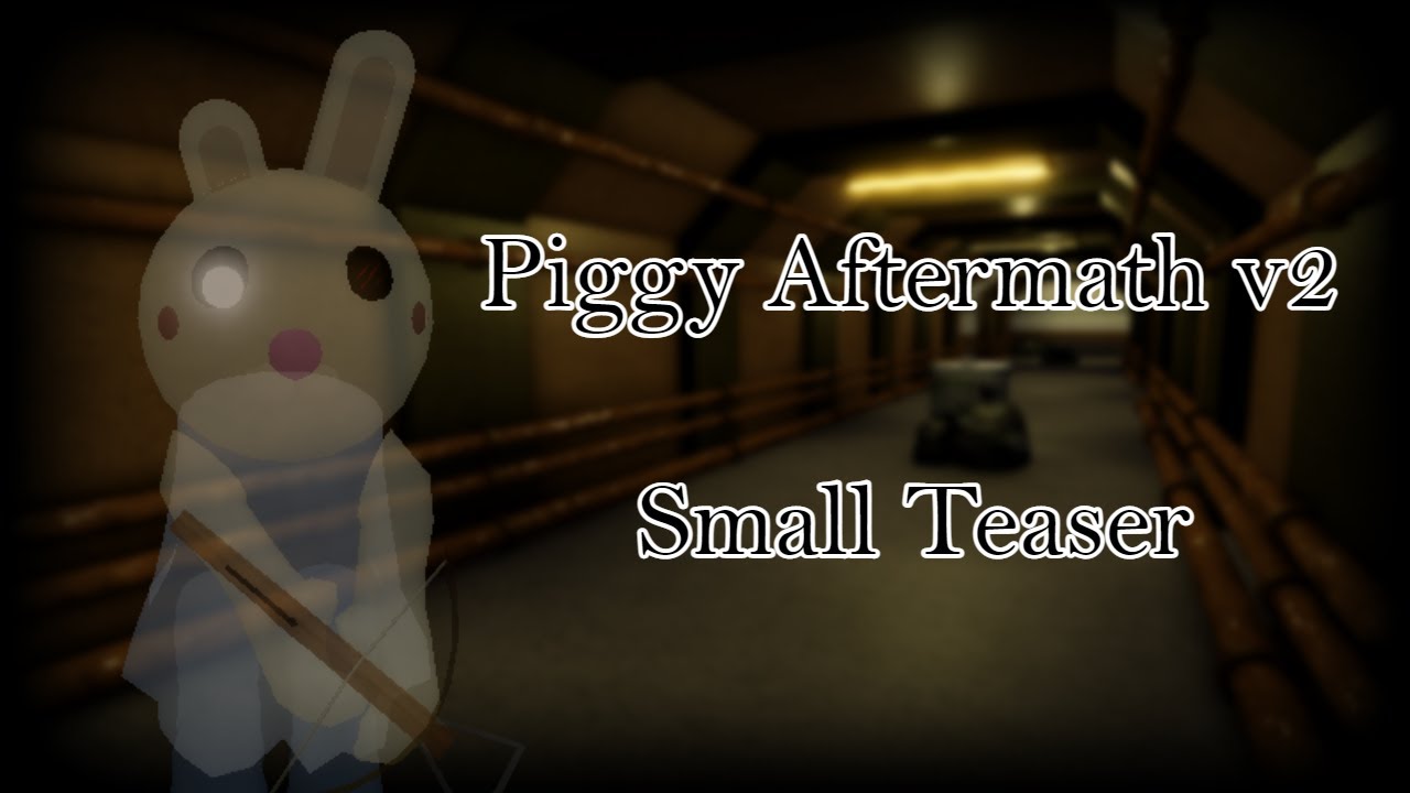 Piggy Aftermath v2 | Scrapped Teaser Trailer | A Piggy Build Mode ...
