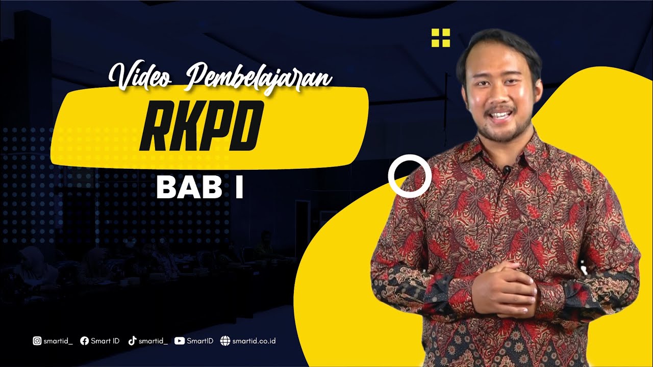 RKPD (Rencana Kerja Pemerintahan Daerah) - BAB I - YouTube