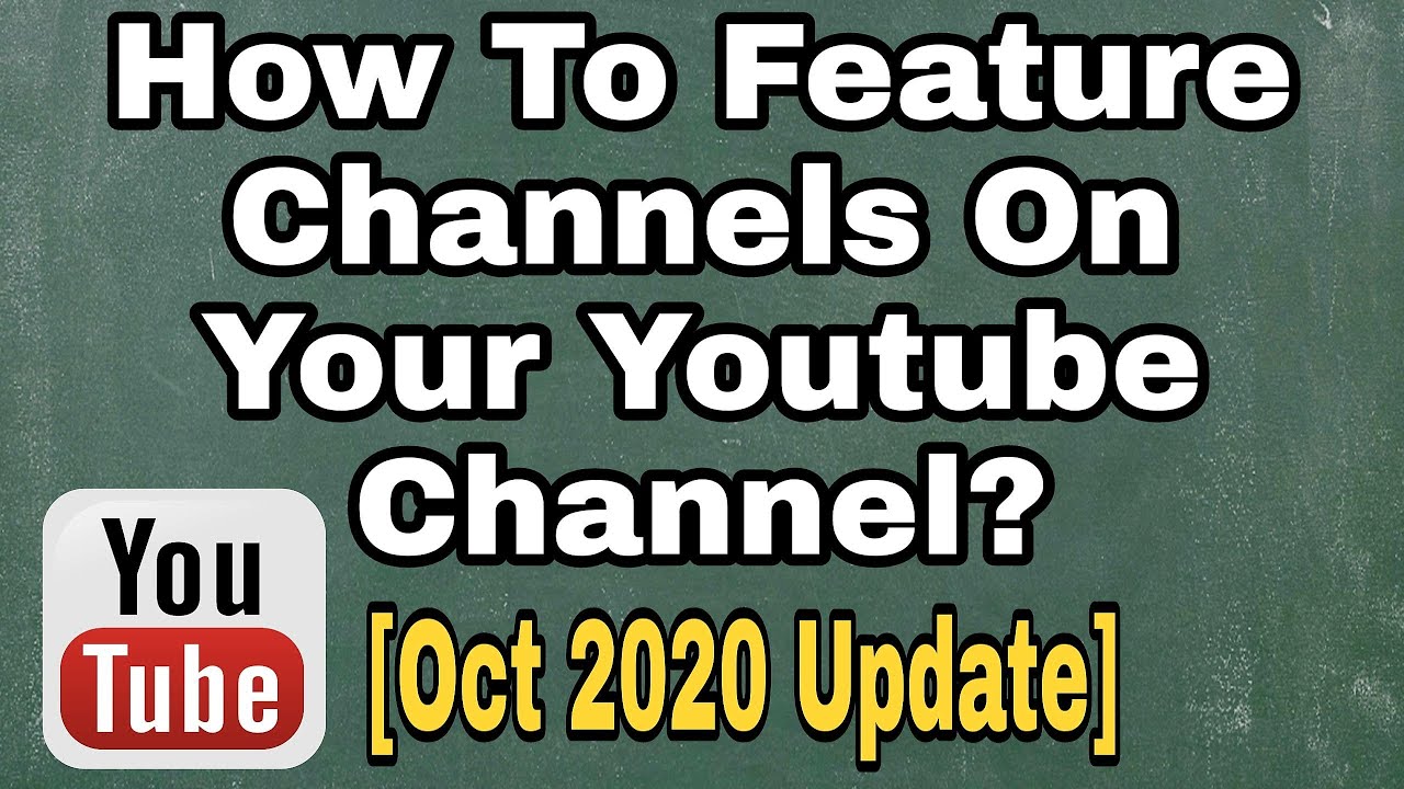 how to feature channels on youtube (featured channels on youtube ...