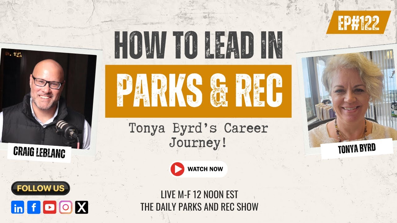 Ep#122 | How to Lead in Parks & Rec: Tonya Byrd's Career Journey - YouTube