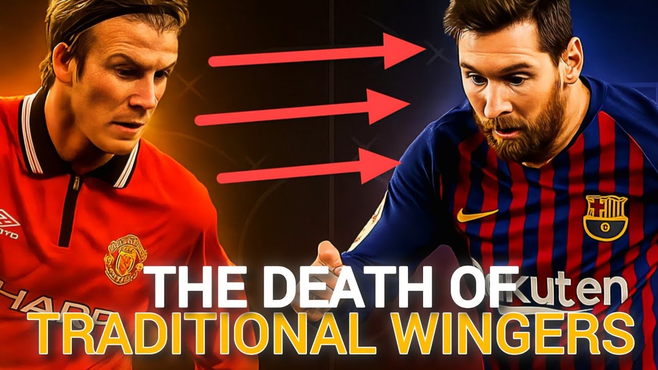 The Death of Traditonal Wingers:From Beckham to Inverted Forwards ...