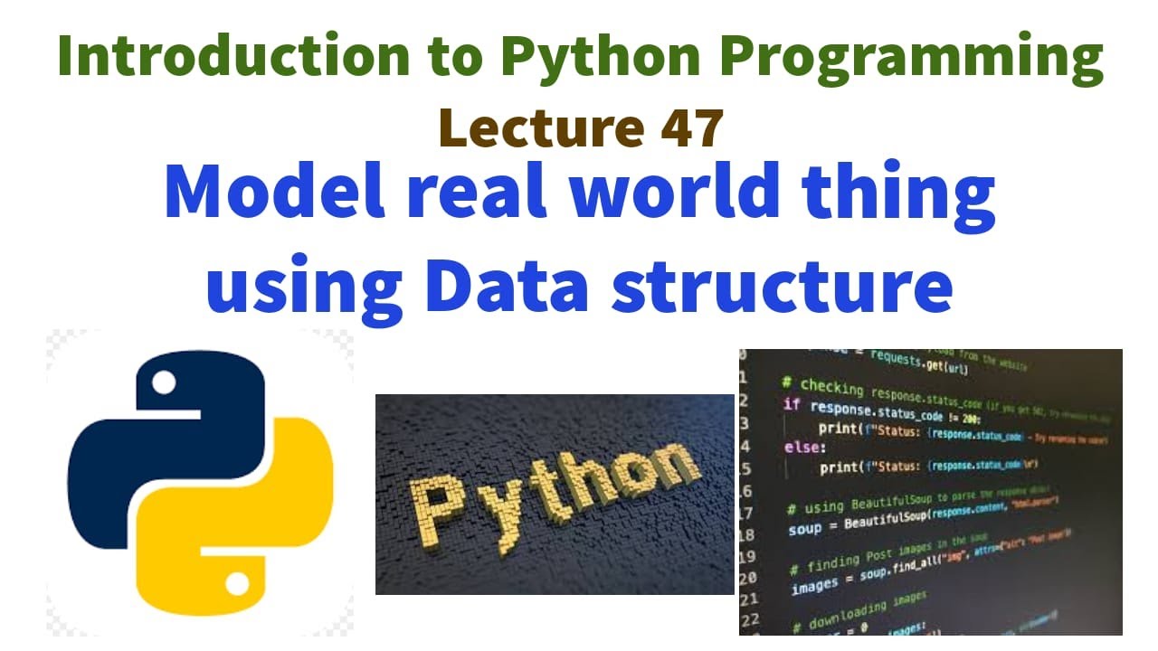 Using Data Structures To Model Real World Things Applications Of Data Structure Python