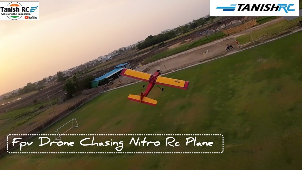 Fpv Drone Chasing Nitro Rc Plane || Free Style Fpv Drone || Tanish Rc ...