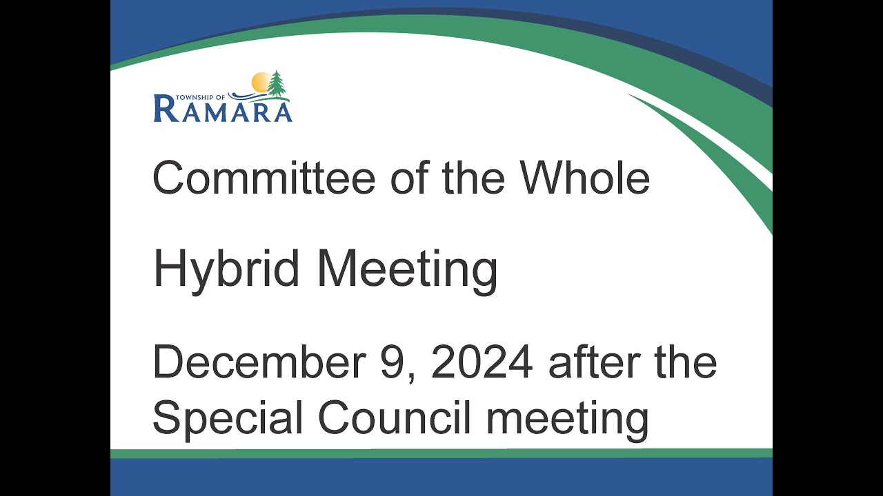The Township of Ramara Committee of the Whole meeting on December 9 ...