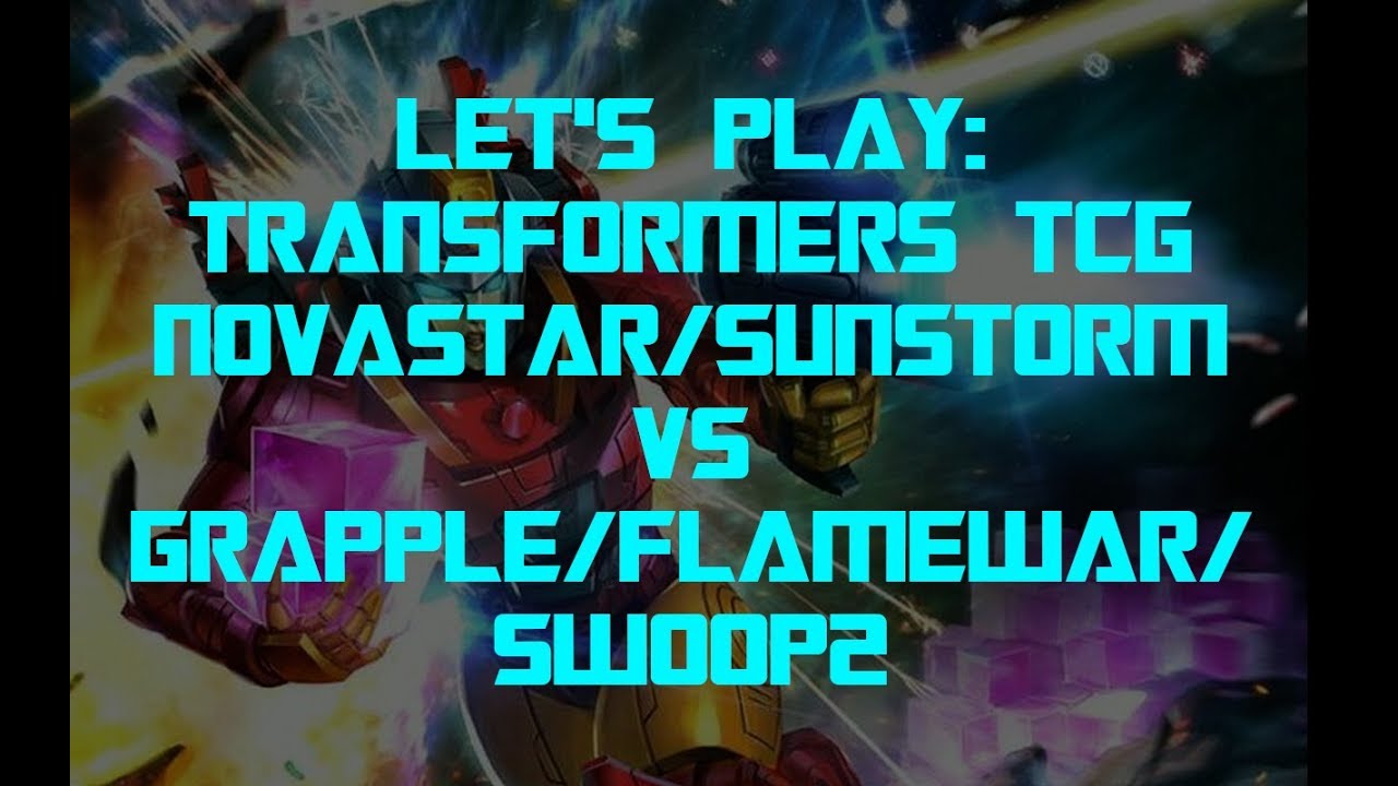 Transformers Trading Card Game TCG - Let's Play: Novastar/Sunstorm vs ...