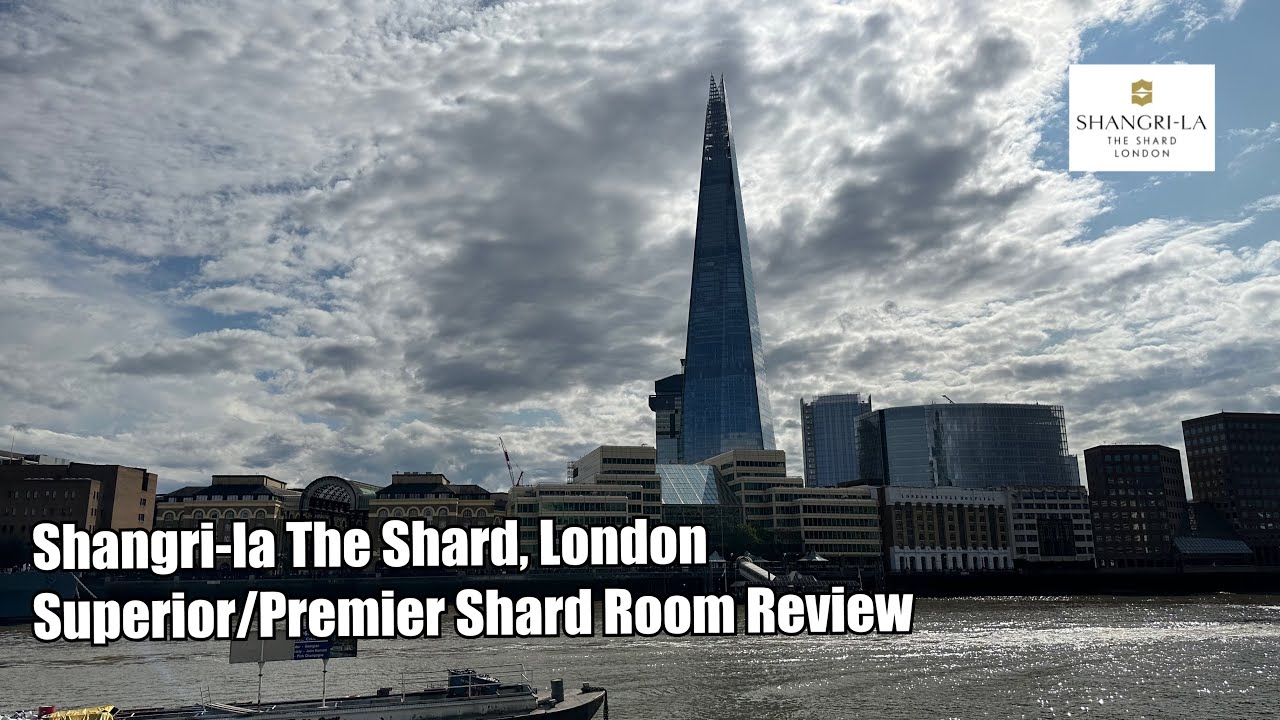 Shangri-la The Shard London Shard Premier Room Review - YouTube