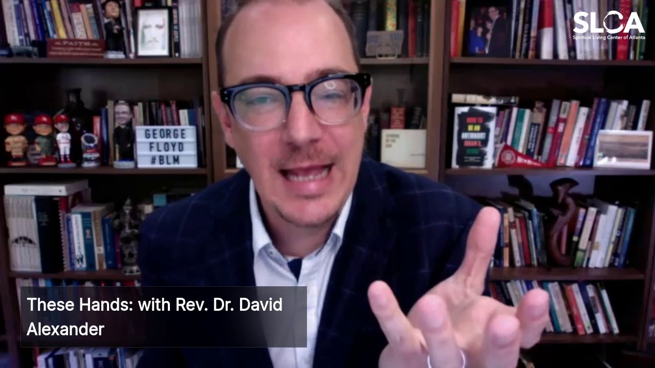 Sunday, May 31st, 2020 "These Hands" with Rev. Dr. David Alexander ...