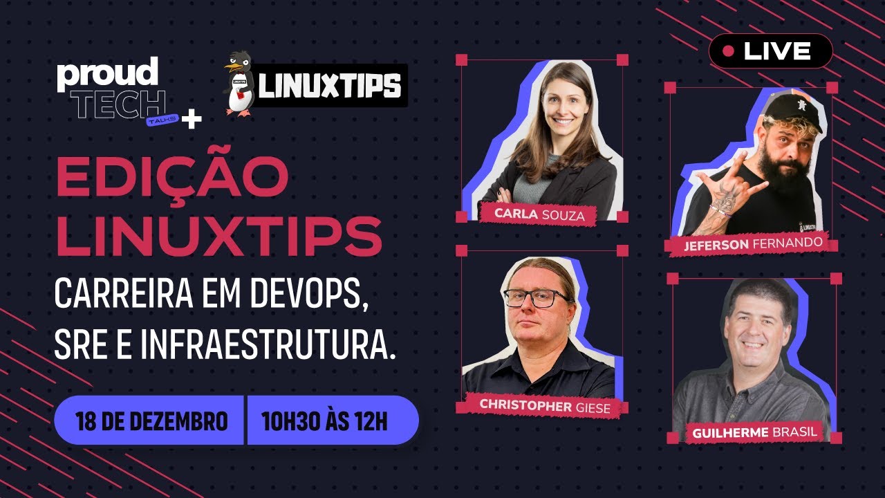 Proud Tech Talks: Edição LINUXtips - YouTube