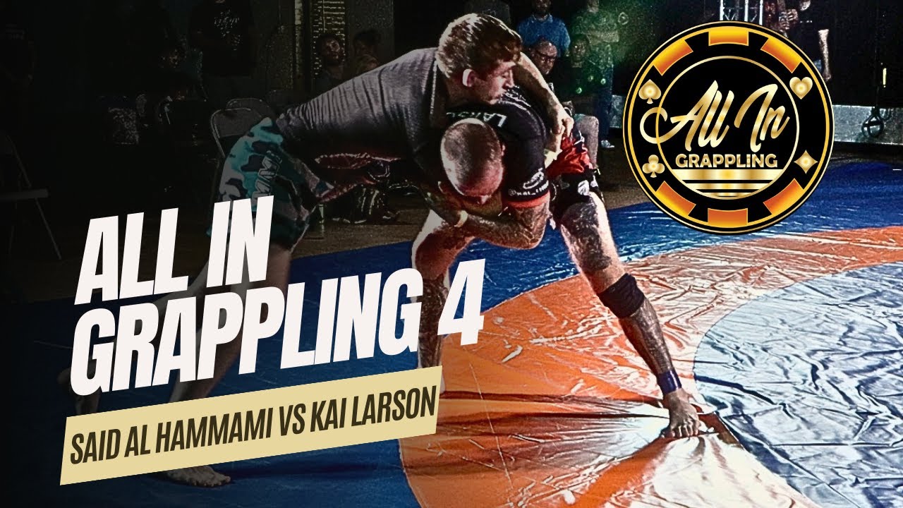 Grappling Superfight | Said Al Hammami vs Kai Larson | All In Grappling ...
