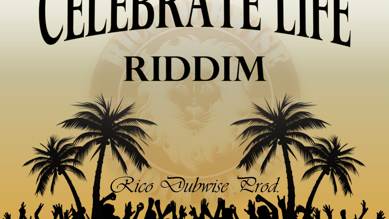 Reggae Instrumental -Celebrate Life- Riddim 2017 - YouTube
