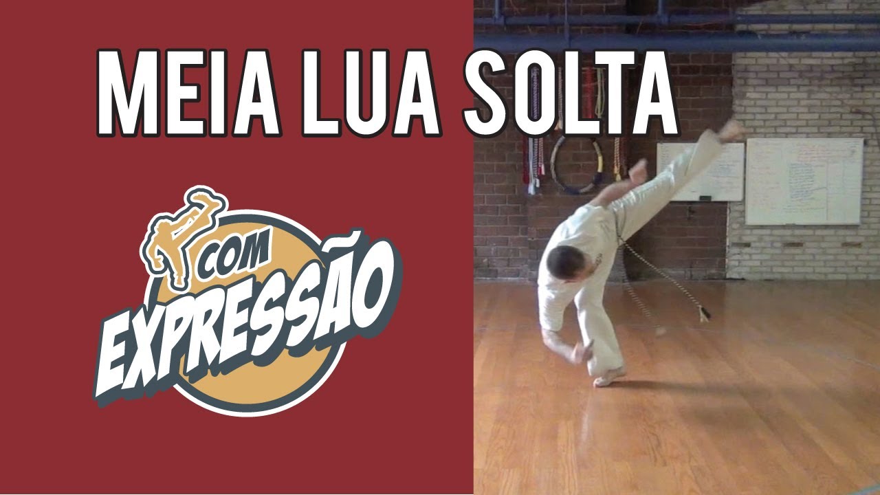 Capoeira Moves: Meia Lua Solta - com Expressão - YouTube