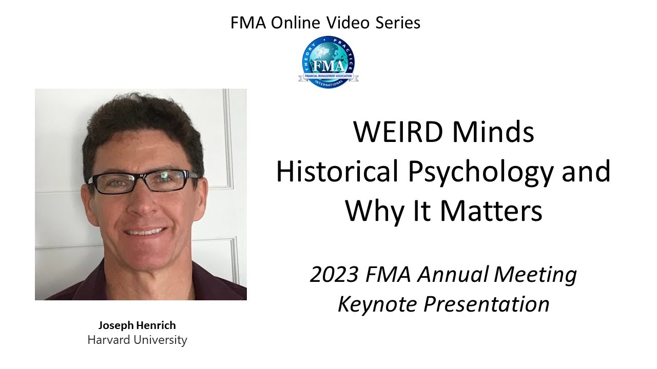 WEIRD Minds Historical Psychology and Why It Matters - Joe Henrich ...