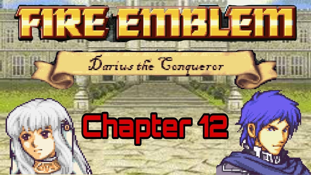 Darius the conqueror ( FE Rom Hack ) - Chapter 12 1/2 - Darius ...