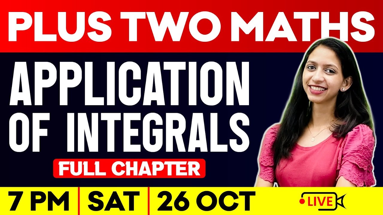 Plus Two Maths | Application of Integrals | Full Chapter | Exam Winner ...