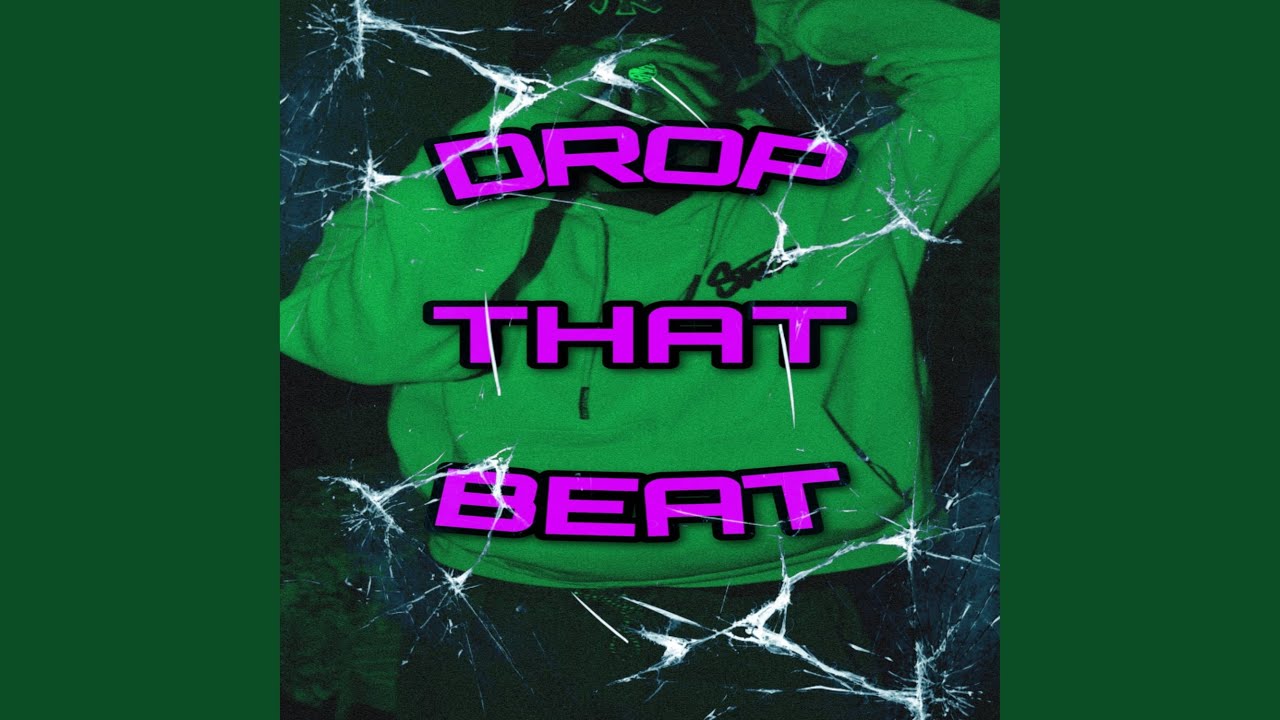 Drop That Beat - YouTube