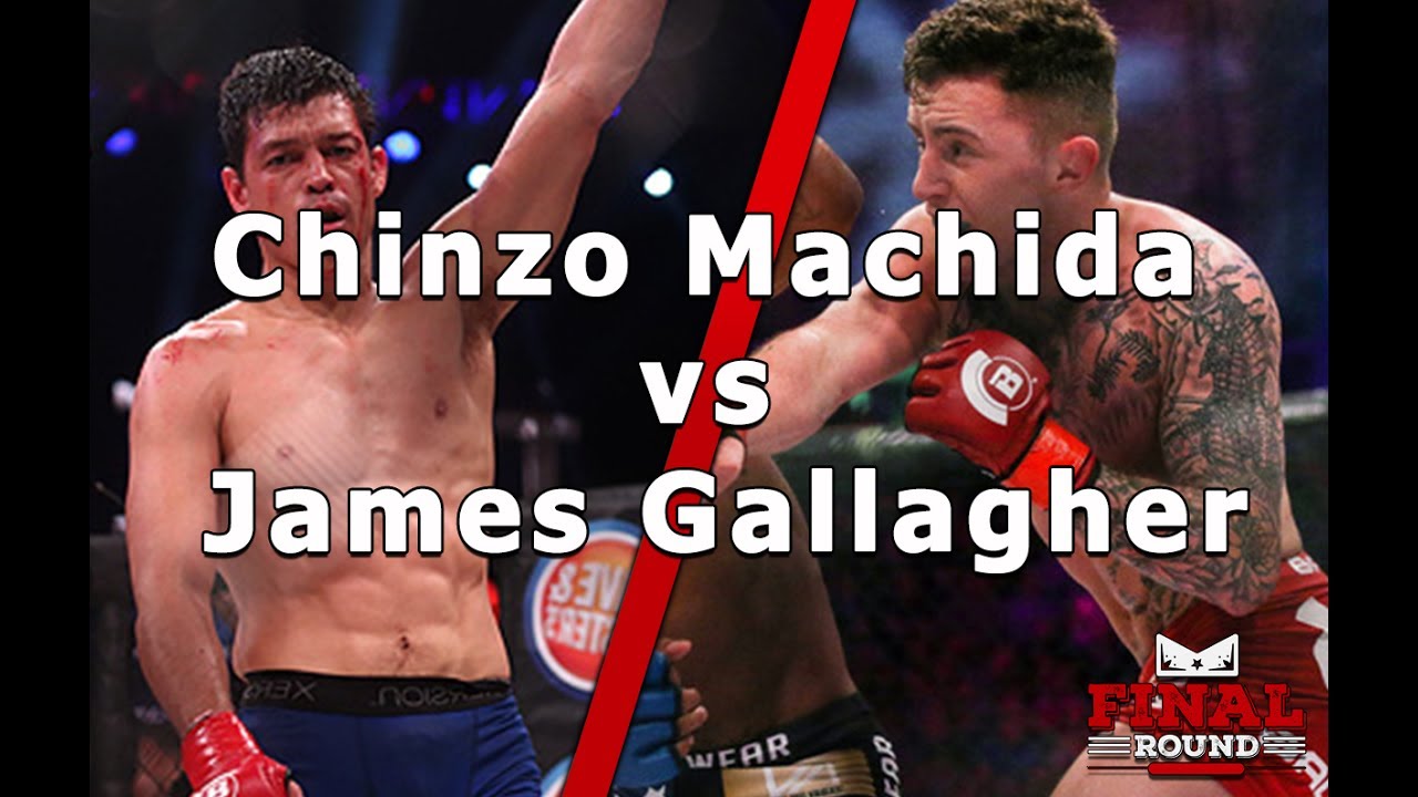 The Final Round - Bellator 180 - Chinzo Machida vs James Gallagher ...