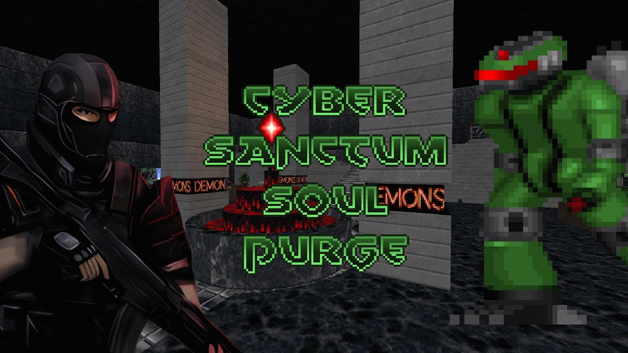 [GZDoom] "Cyber Sanctum Soul Purge" + "Karnage: Legacy Edition (Alpha ...