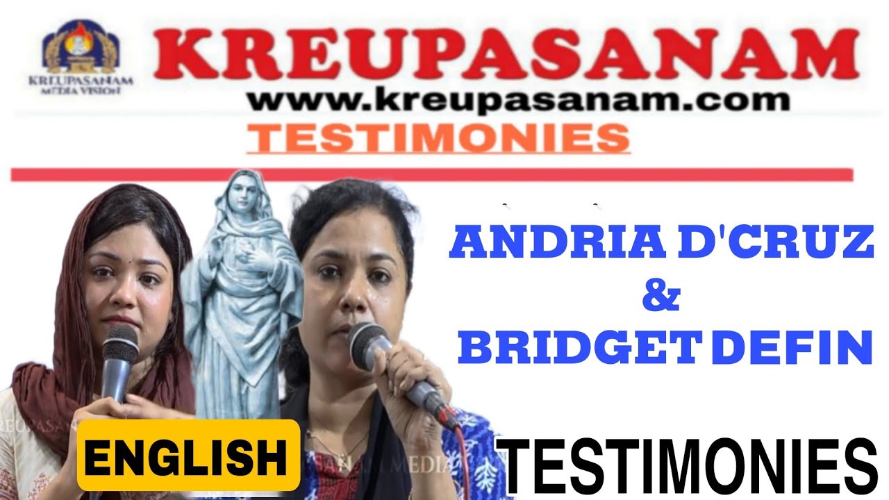 Andria D'cruz & Bridget Defin Kreupasanam English Testimonies # ...