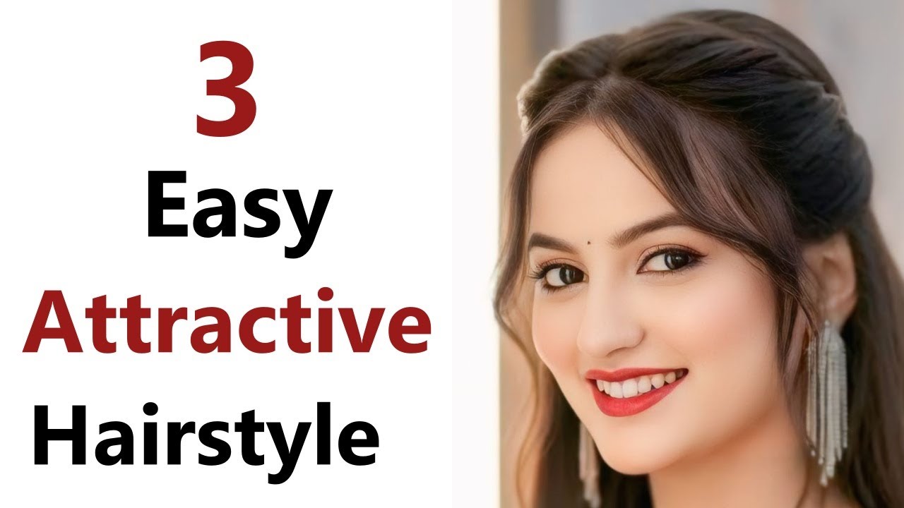 3 Easy Attractive Hairstyle - New look hairstyle | Hairstyle for ...
