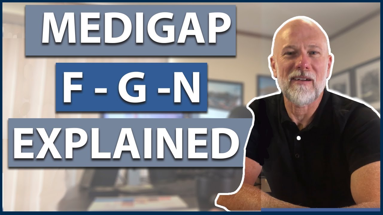 Medigap Plan F Plan G Plan N Explained | Medicare Supplement Plan ...