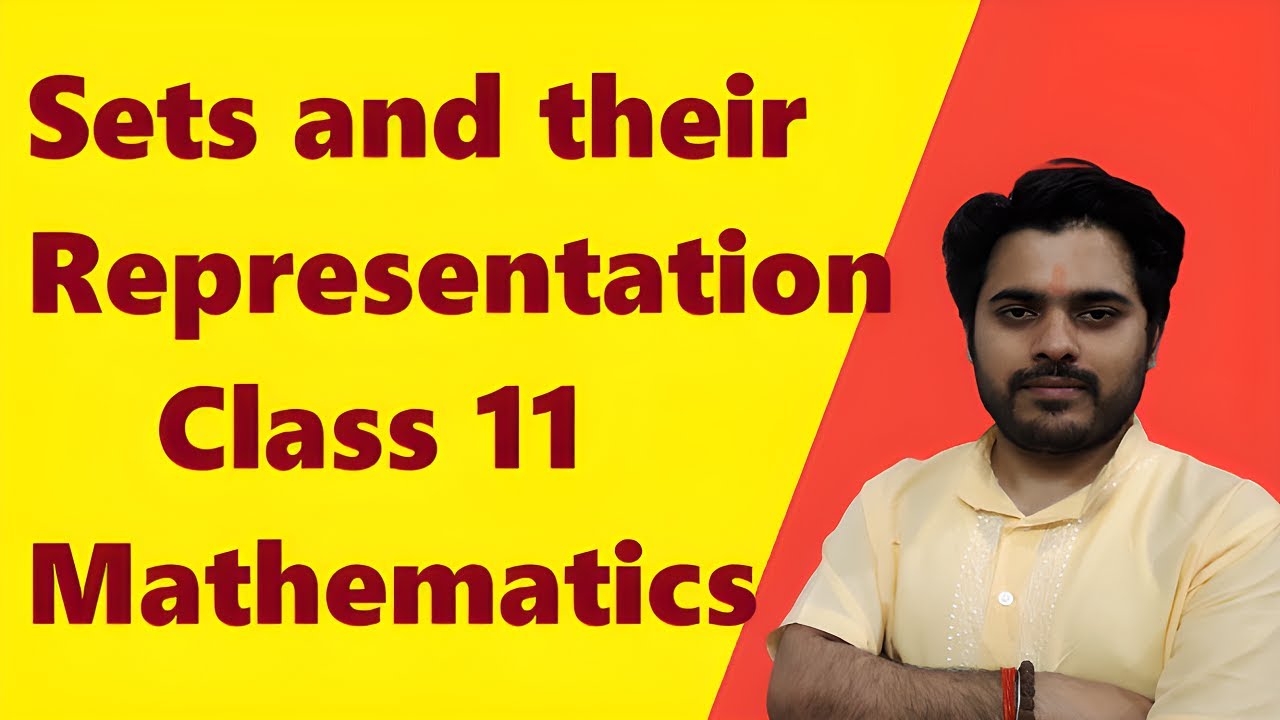 Sets And Their Representation | Class 11 | Maths | CBSE ISC and IIT-JEE ...